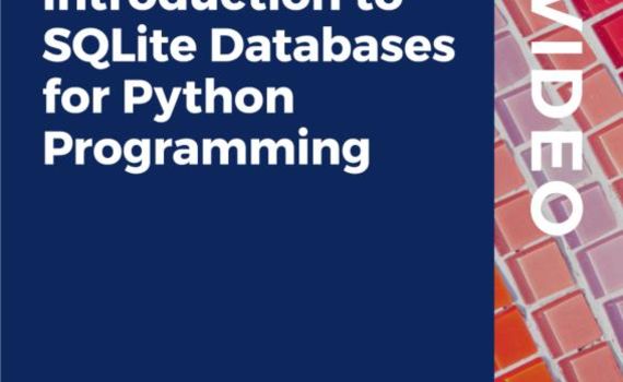 Introduction to SQLite Databases for Python Programming - Alexander Street, a ProQuest Company