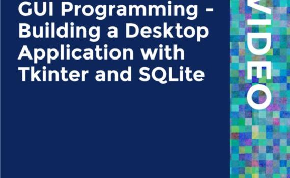 Python GUI Programming - Building a Desktop Application with Tkinter and SQLite - Alexander ...