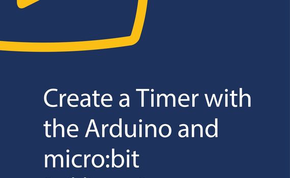 Create a Timer with the Arduino and micro:bit - Alexander Street, a ...
