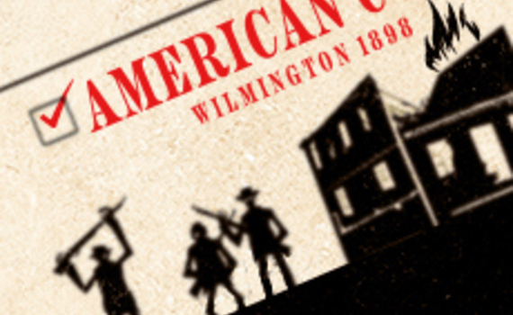 American Coup: Wilmington 1898 - Alexander Street, a ProQuest Company